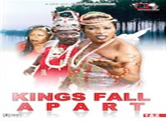 Kings Fall Apart | Nollywood Reinvented