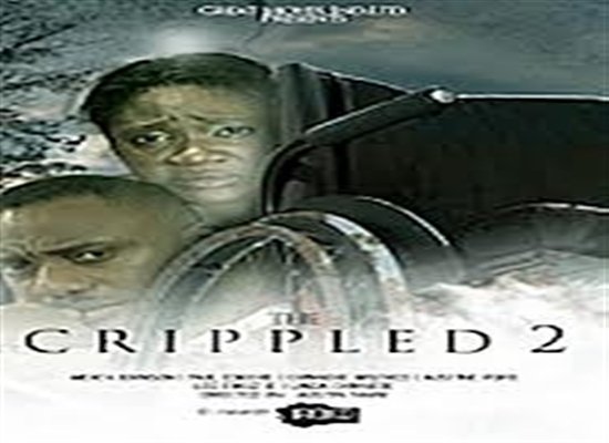 The Crippled | Nollywood Reinvented