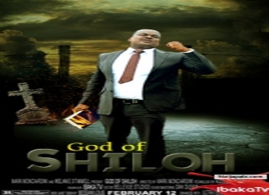 God of Shiloh | Nollywood Reinvented