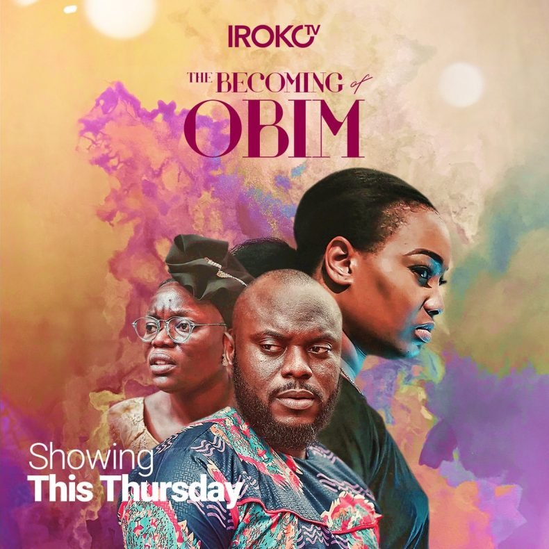 The Becoming of Obim | Nollywood Reinvented