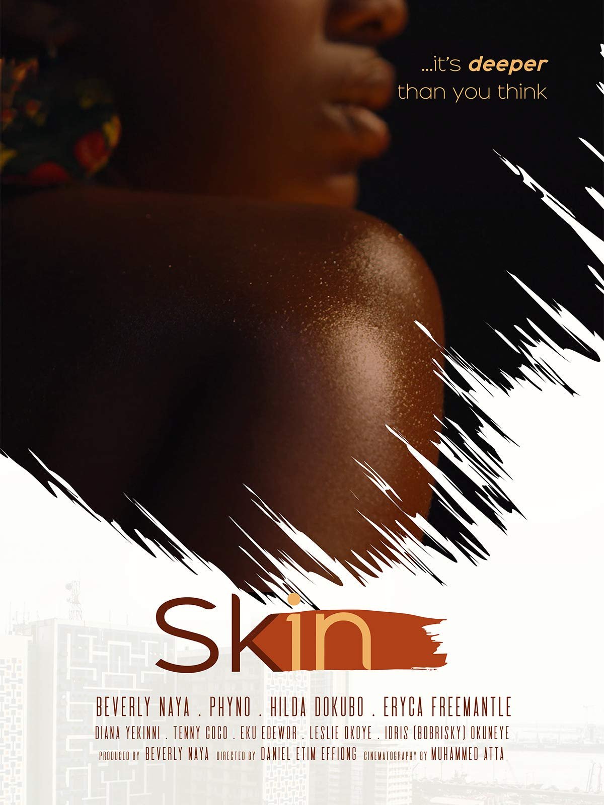 Skin: The Documentary | Nollywood Reinvented